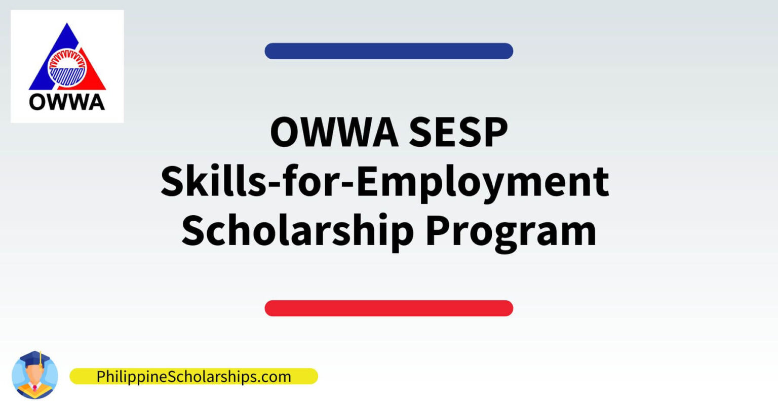 How to Apply OWWA SESP Scholarship Program | Philippine Scholarships