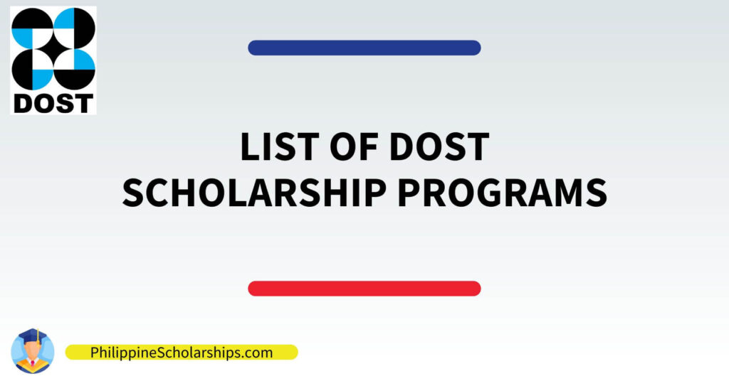 List of DOST Scholarship Programs | Philippine Scholarships