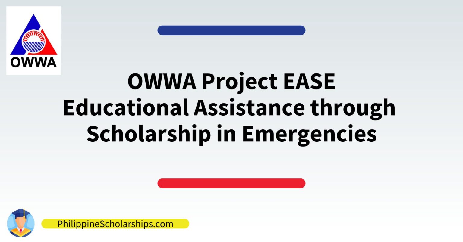 How to Apply OWWA Project EASE Scholarship | Philippine Scholarships