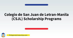 List of Colegio de San Juan de Letran-Manila (CSJL) Scholarship ...