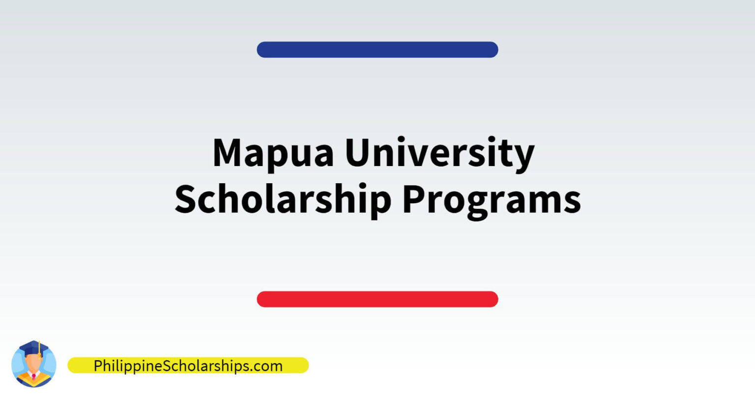 List of Mapua University Scholarship Programs | Philippine Scholarships